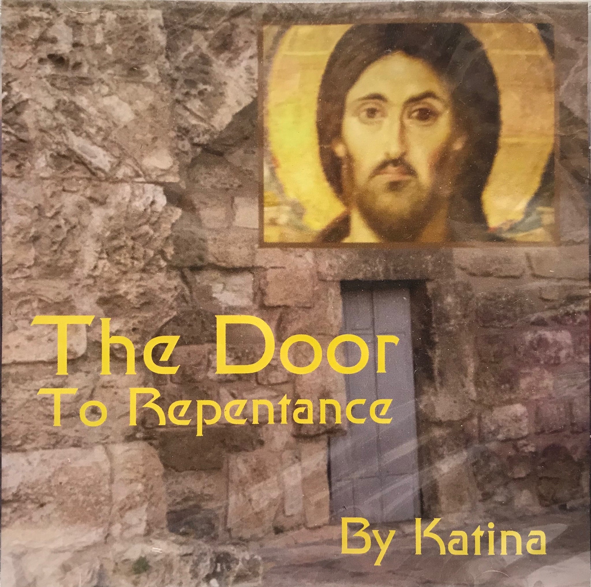 Katina: The Door to Repentance - CD – Saint John of Kronstadt Orthodox ...