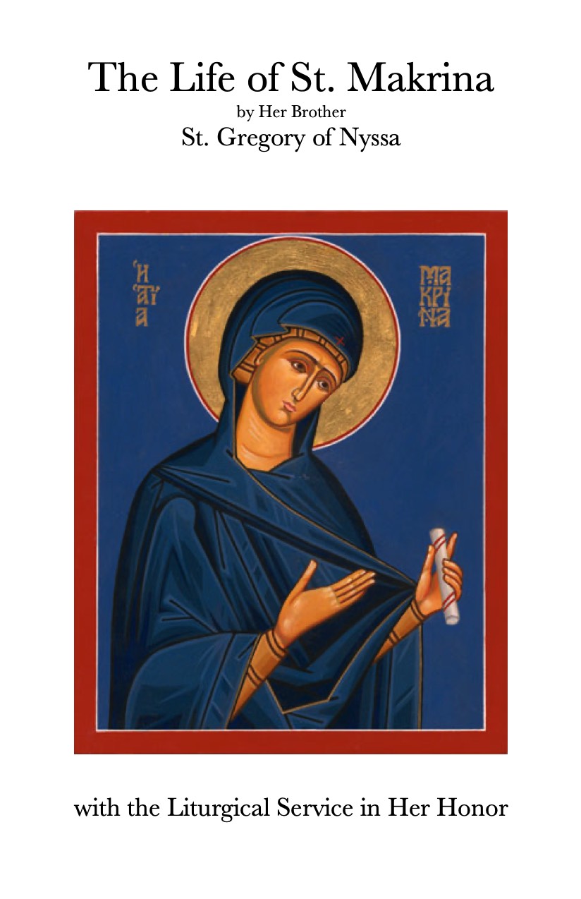 The Life of St. Macrina with Liturgical Service – Saint John of ...