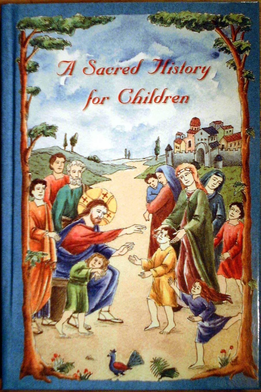 A Sacred History for Children – Saint John of Kronstadt Orthodox Books