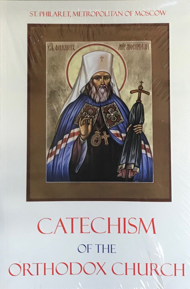 Catechism of the Orthodox Church – Saint John of Kronstadt Orthodox Books